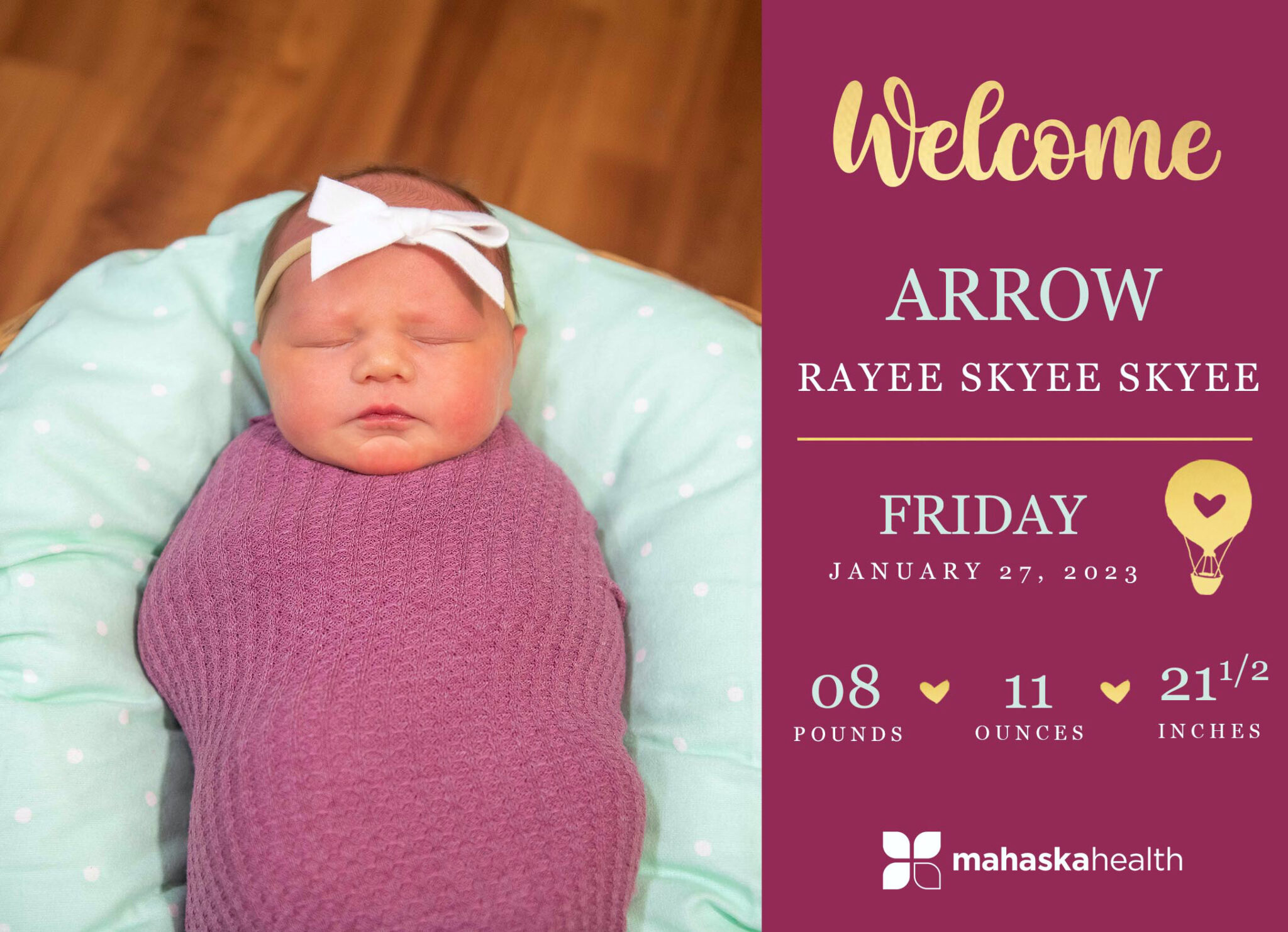Welcome Arrow Rayee Skyee Skyee! - Mahaska Health